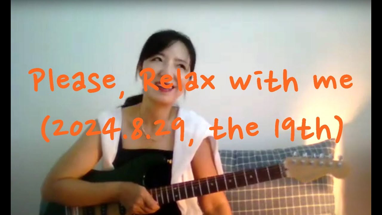Please, Relax with me (Classical and Electric Relaxing Time with Guitar ...