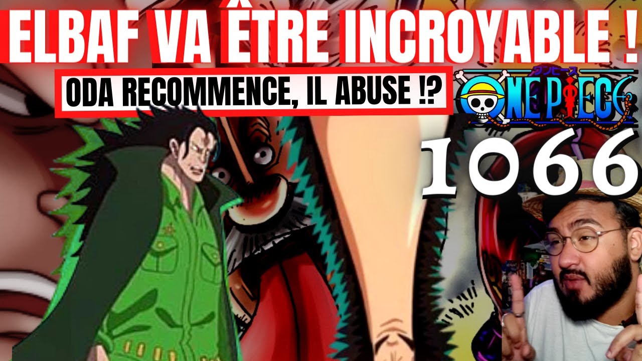 ONE PIECE 1066 - ELBAF = RÉUNION DES YONKO? DRAGON ANCIEN MARINE ...