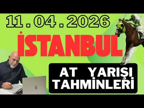 11 Nisan 2026 Cumartesi İstanbul At Yarışı Tahminleri At Yarışı Yorumlar-youtube-tjk-canlı Nasıl