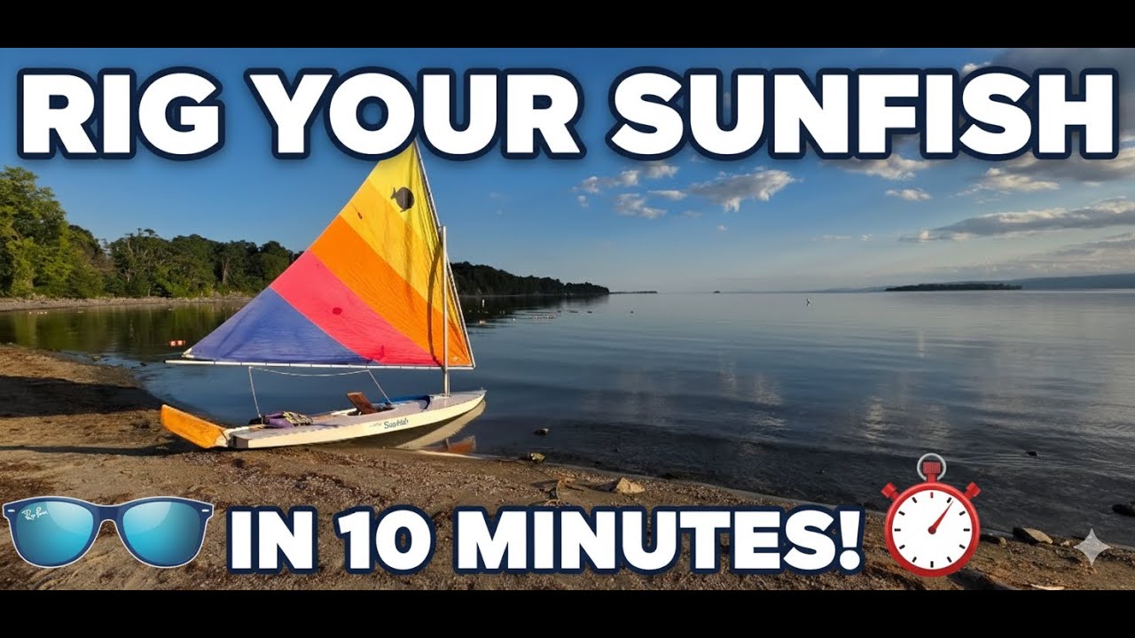 #3 How to Rig and Set Up a Sunfish Sailboat 🌊 | Air & Sea, with Dylan ...