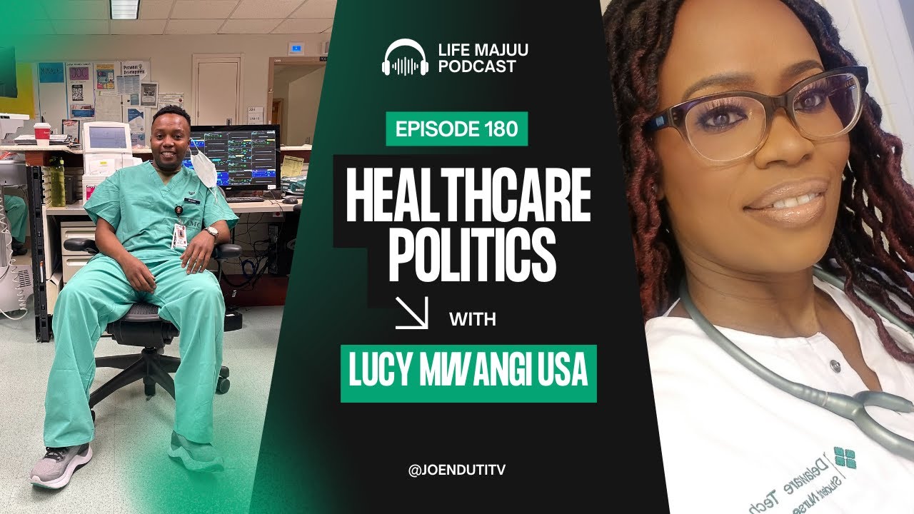 LIFE MAJUU PODCAST || Climbing the Healthcare Corporate Ladder Ft. Lucy ...