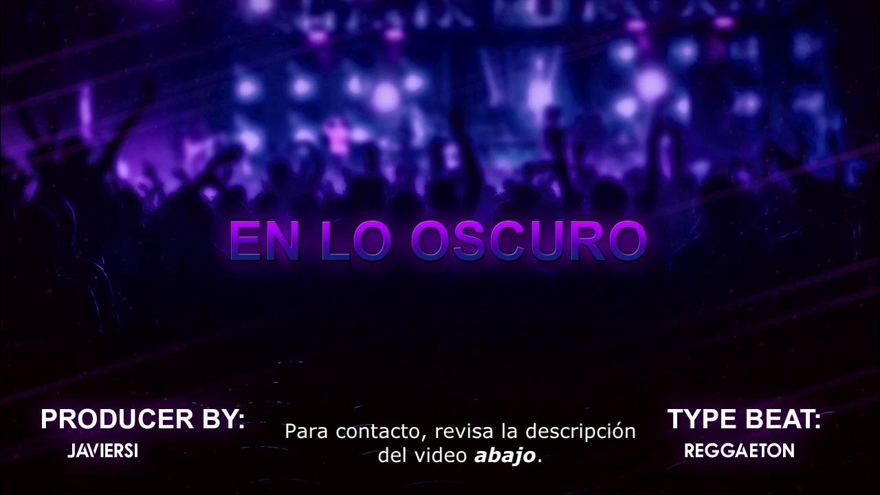 En Lo Oscuro Beat Reggaetón Type Justin Quiles Exclusivo Youtube