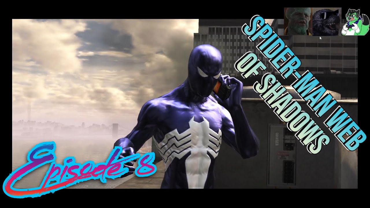 Spider-Man: Web of Shadows|Ep8- Jail Break! - YouTube