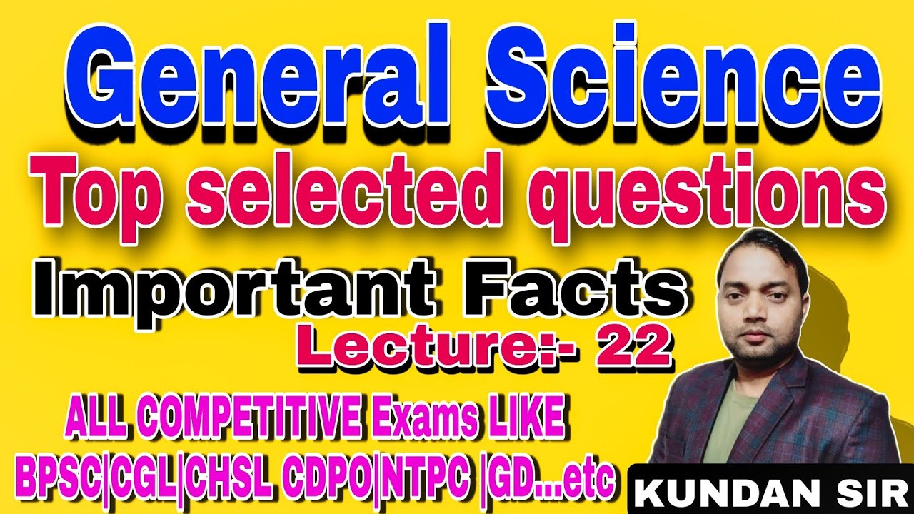 Science lecture 22||general science||Science competition ||General ...