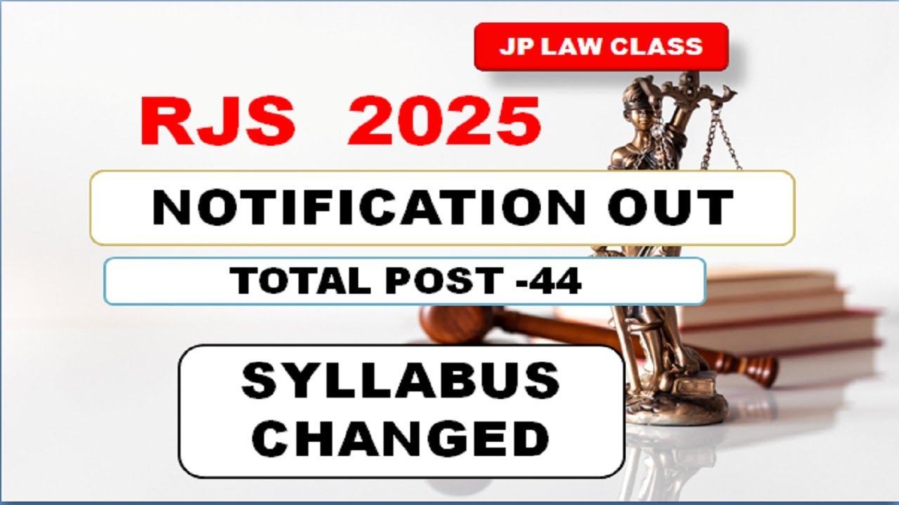 RJS 2025 Notification Out : 44 Vacancies & Syllabus Updates | Rajasthan ...