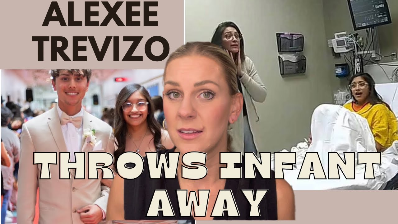 Alexee Trevizo Throws Infant Away | Story and Update #alexeetrevizo # ...