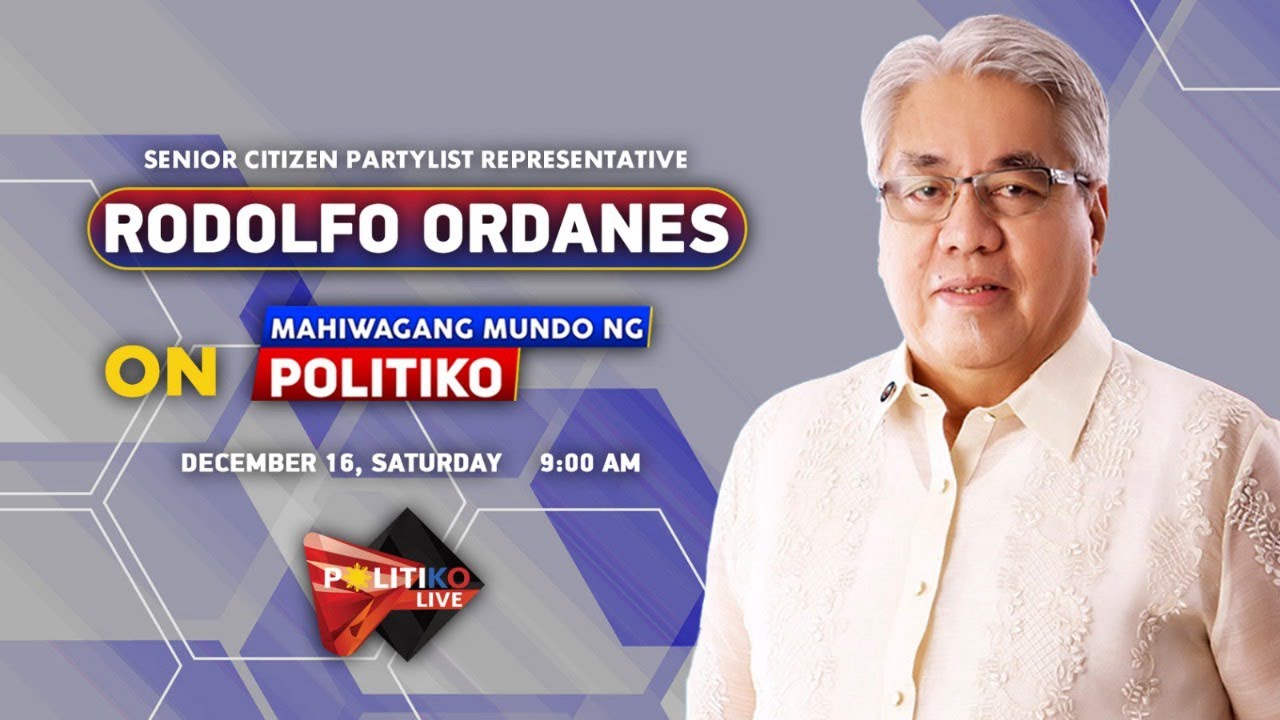 Cong. Rodolfo "Ompong" Ordanes ng Senior Citizens Partylist sa ...