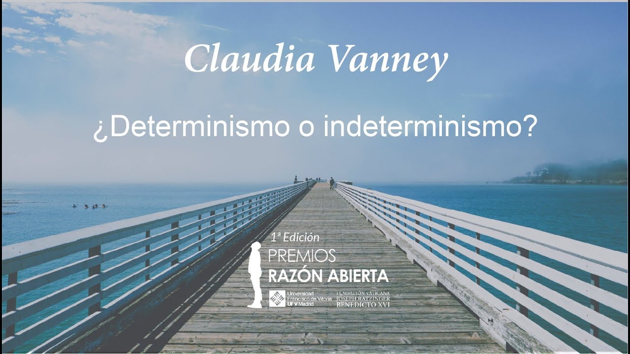 Claudia Vanney explica su proyecto "¿Determinismo o indeterminismo ...