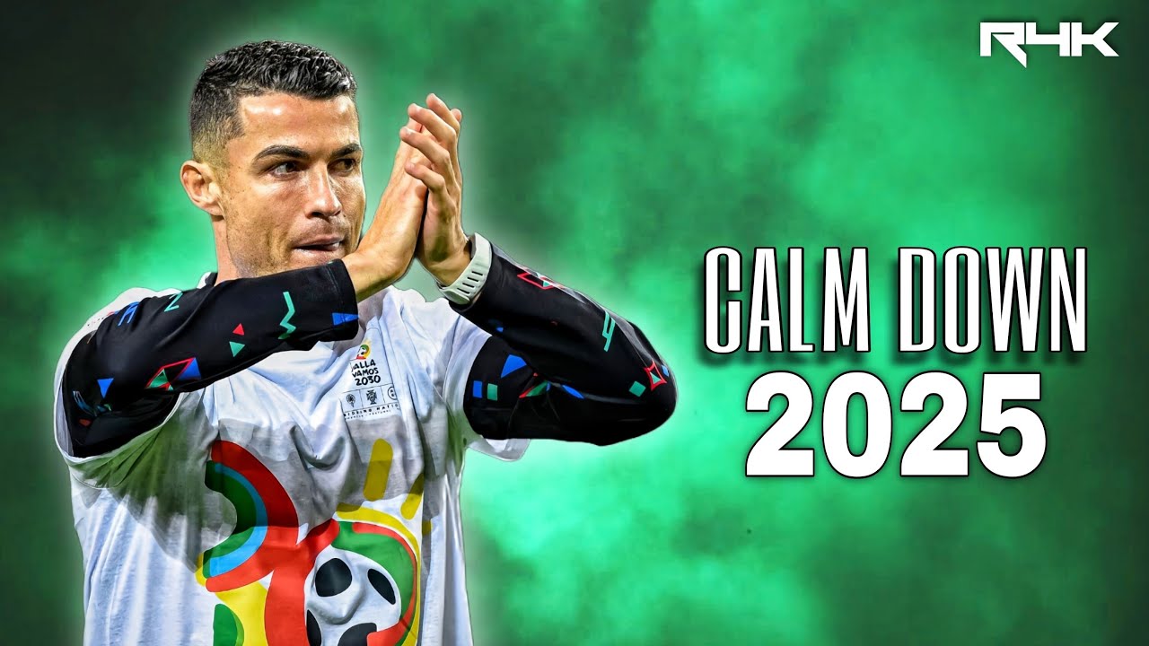 Cristiano Ronaldo Calm Down | Magic Skills & Goals 2025 | HD - YouTube