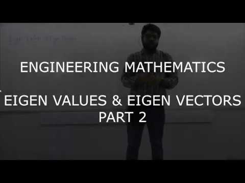 Eigen Values & Eigen Vectors - Part 2 | Linear Algebra | Engineering Mathematics - YouTube