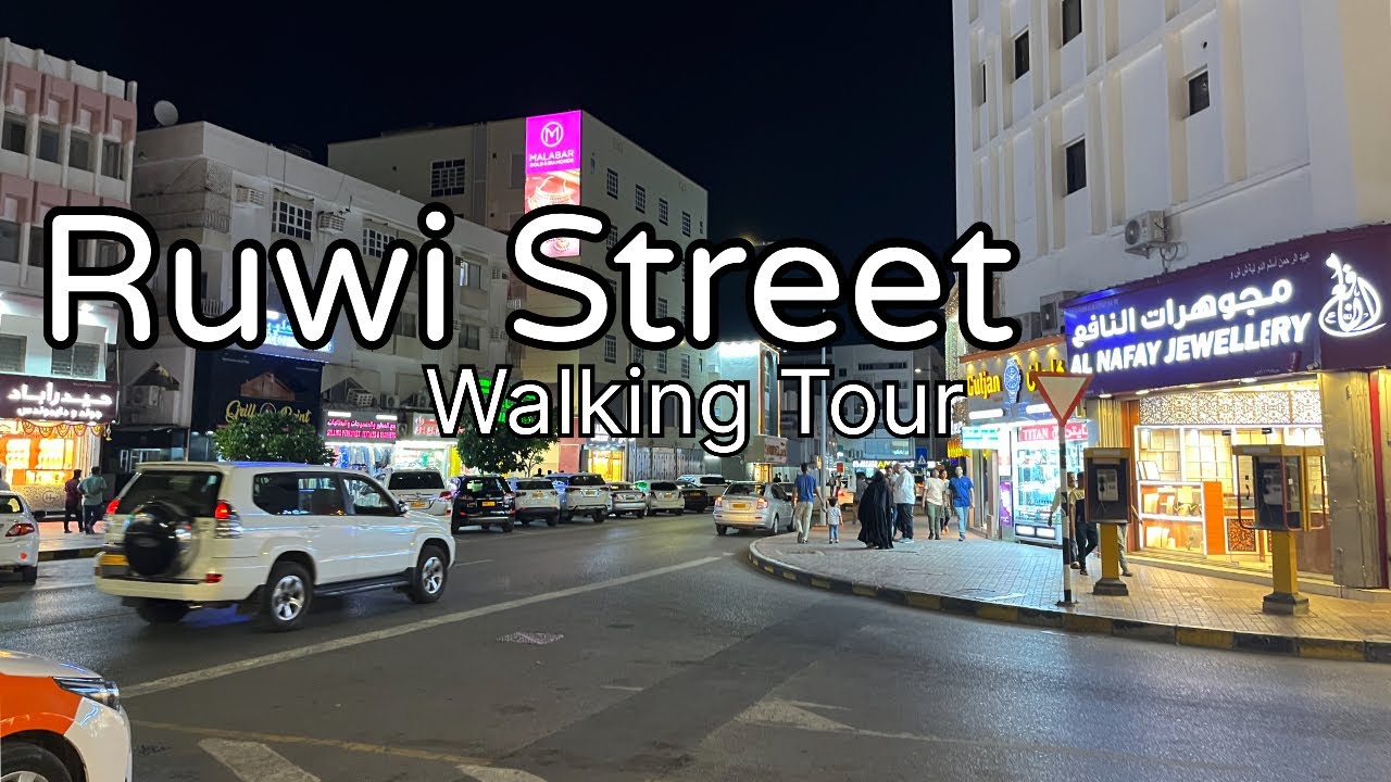 Ruwi Street | Ruwi Souq | Night Walking Tour | Ruwi Street Night Life ...