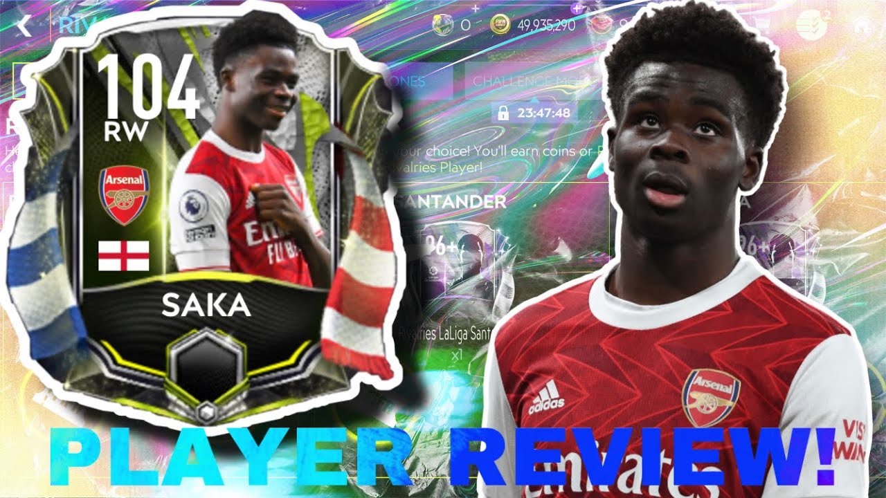 RIVALRIES SAKA 104 RATED PLAYER REVIEW AND GAMEPLAY! | FIFA MOBILE 21 ...