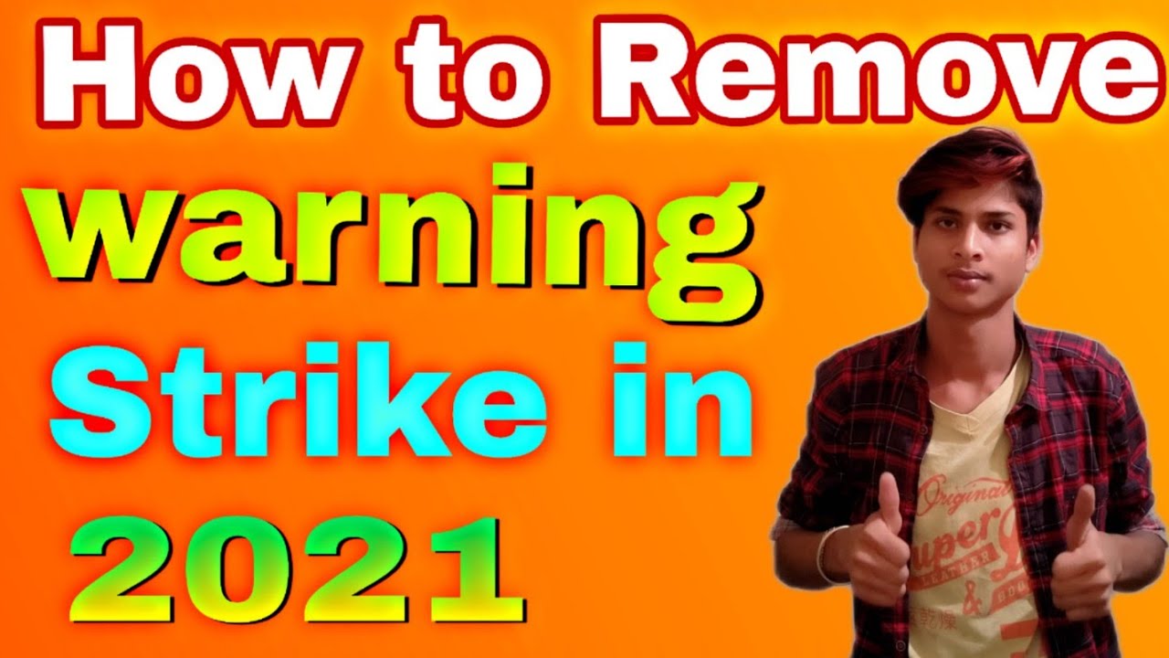 Youtube Warning Strike Explained | Community Guidelines Strike | How To ...