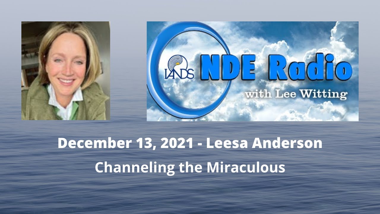 Leesa Anderson: Channeling the Miraculous - YouTube