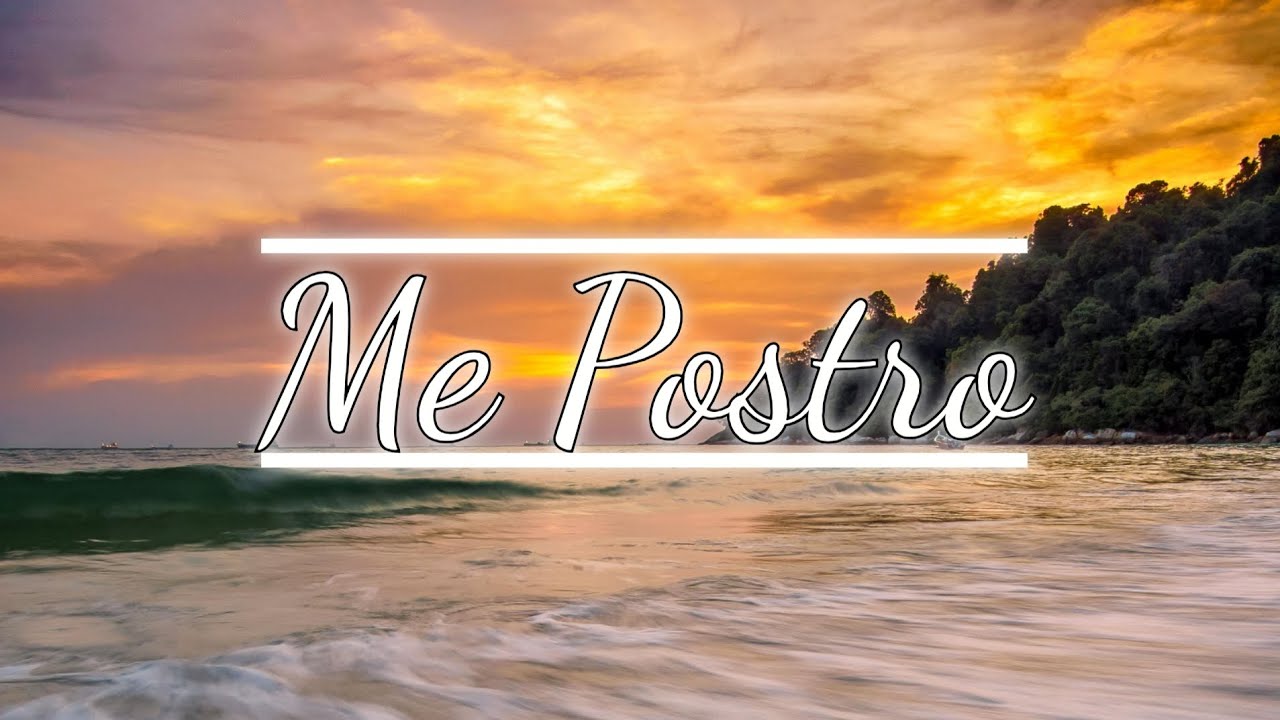 Me Postro - Jonathan & Sarah Jerez - YouTube