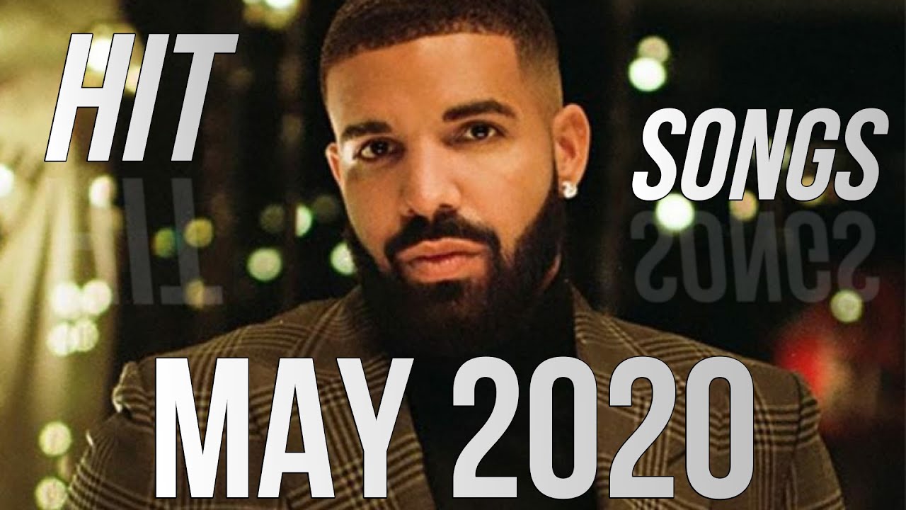 New Hit Songs Of May 2020 - YouTube