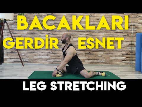 Bacak  Gerdirme   Esnetme  Stretching