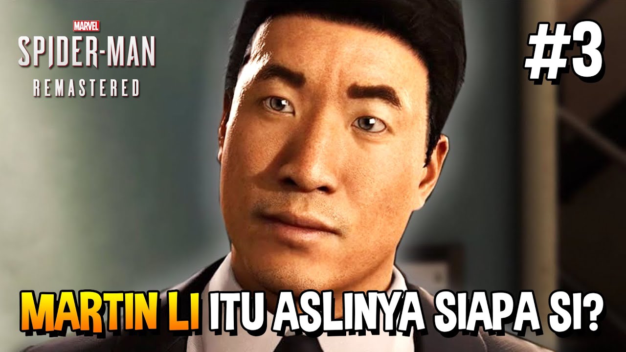 MENGUNGKAP RAHASIA MARTIN LI! - Spider-Man Remastered Part 3 - YouTube