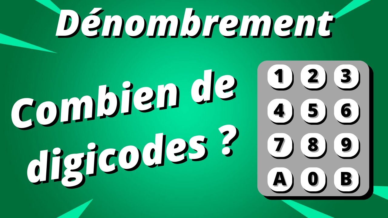 Dénombrement : nombre de codes d'un digicode - YouTube
