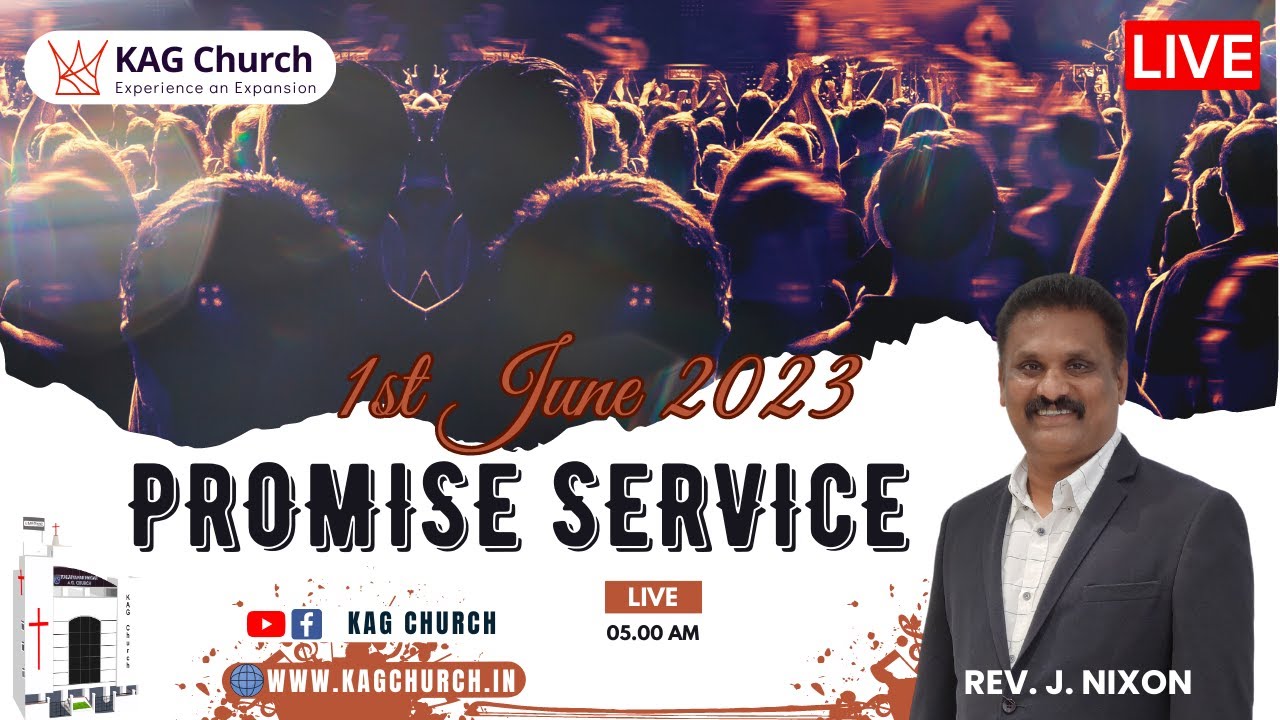 Promise Service - June 2023 | 5:00 am | Rev. J. Nixon | KAG Church ...