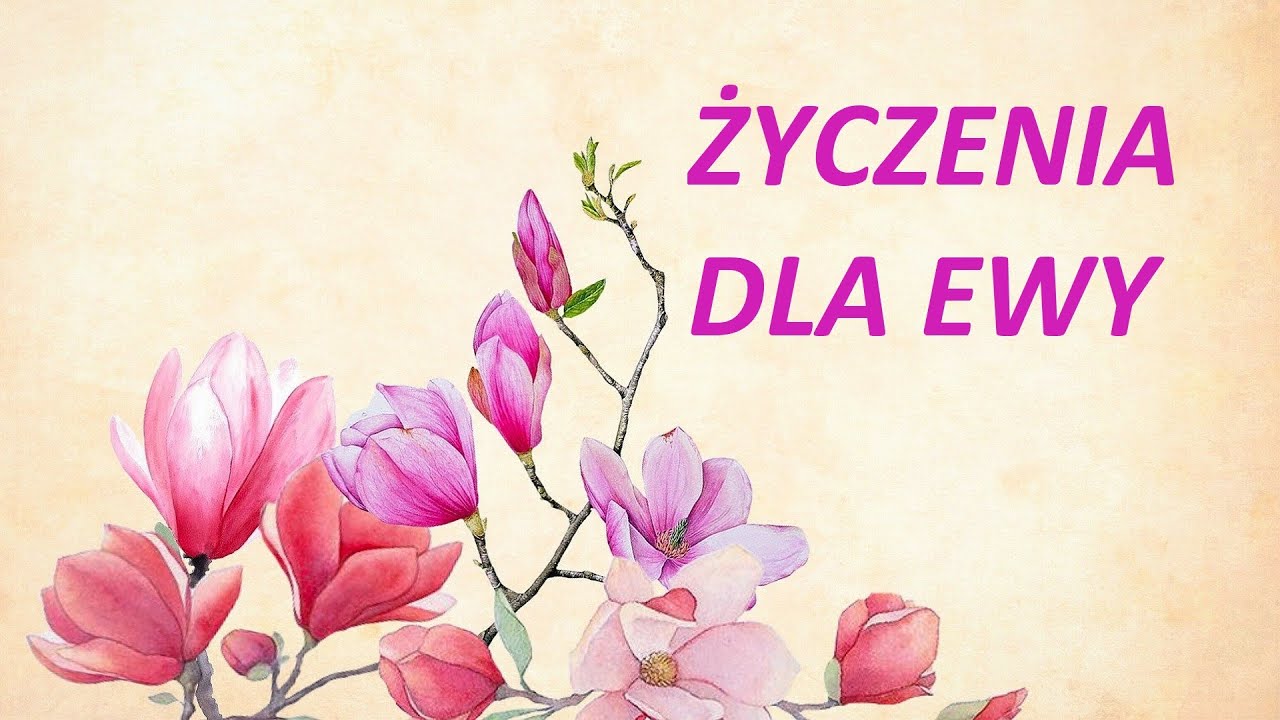 Życzenia dla Ewy na imieniny - YouTube
