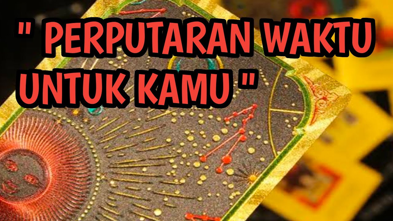 PERPUTARAN WAKTU UNTUK KAMU - YouTube