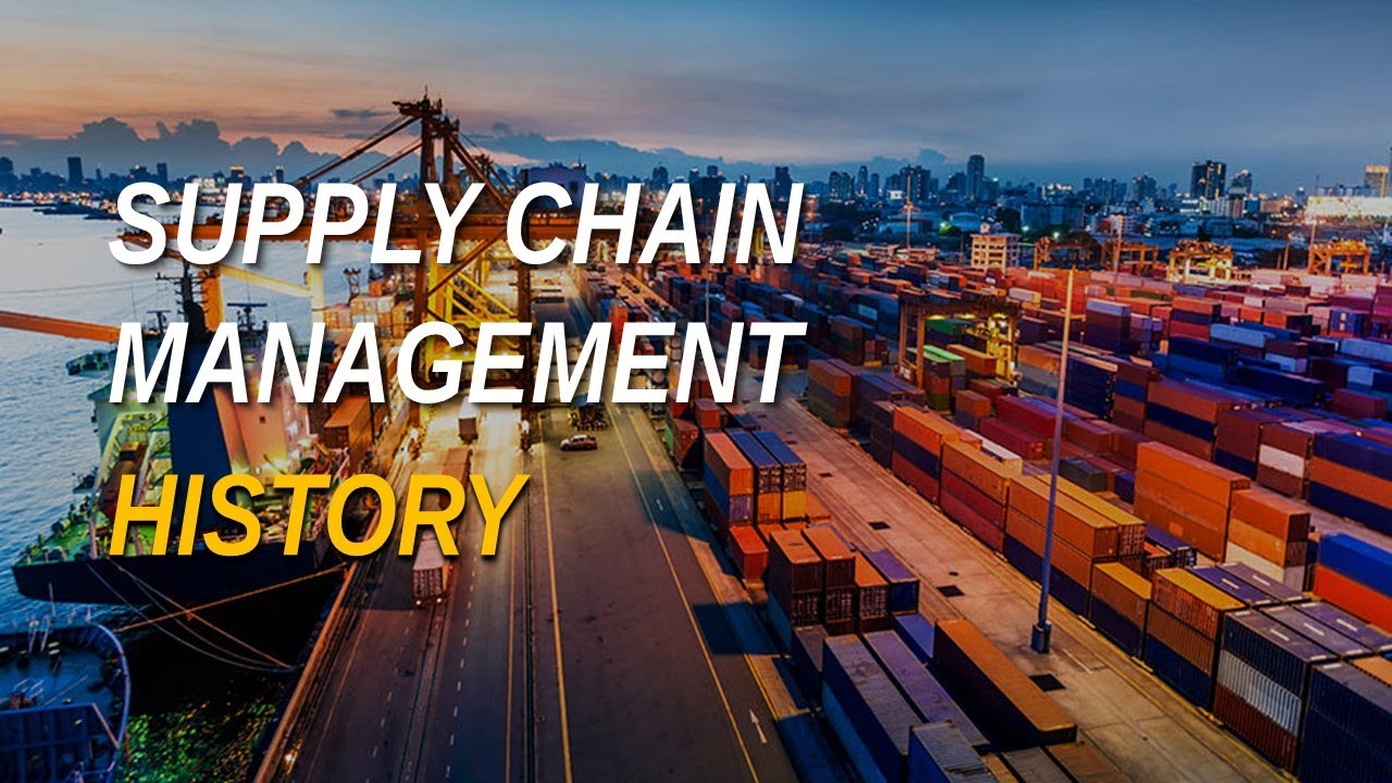Supply Chain Management History YouTube supply-chain-management-history-youtube