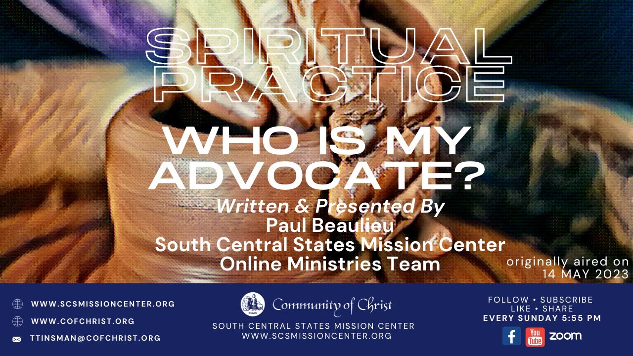 Spiritual Practice - WHO IS MY ADVOCATE? - YouTube