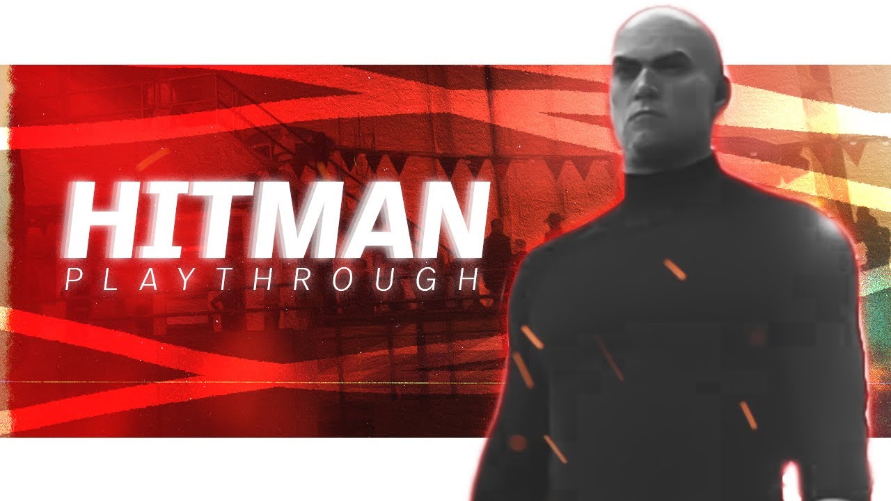 🔴Agent 47 is goin' Global. | Hitman Series - YouTube