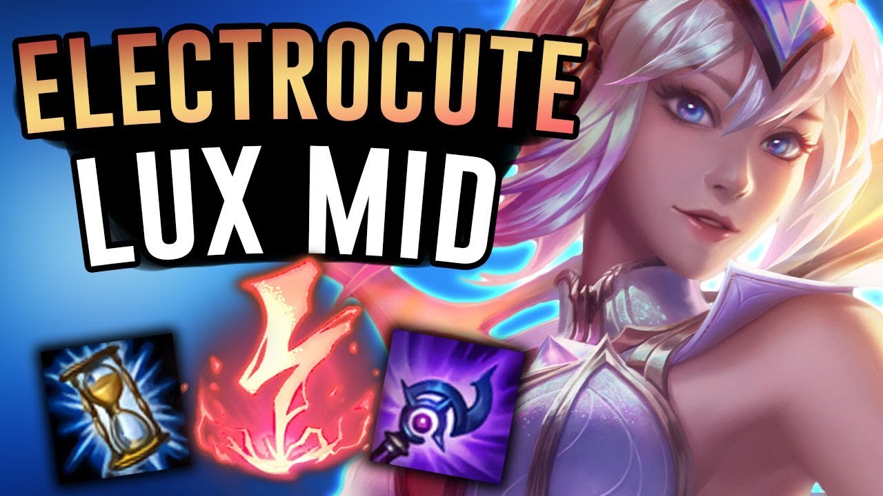 ELECTROCUTE LUX IS HOW YOU PUNISH YOUR LANE OPPONENT! - Lux Mid ...