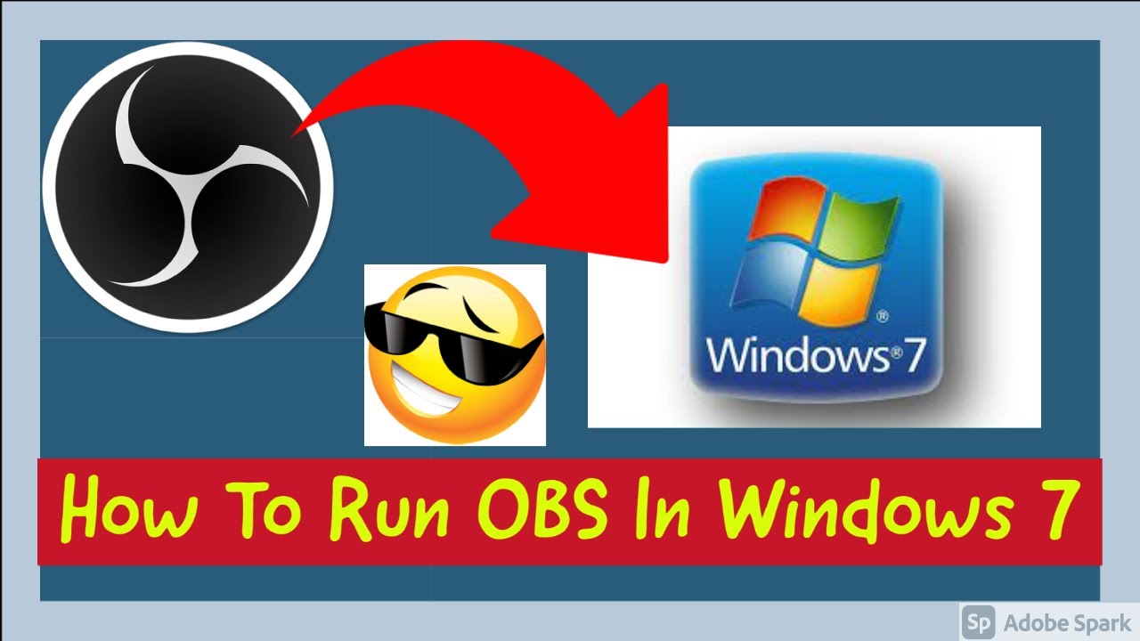 How To Run OBS In Windows 7 || OBS RECORDING SOFTWARE.... - YouTube