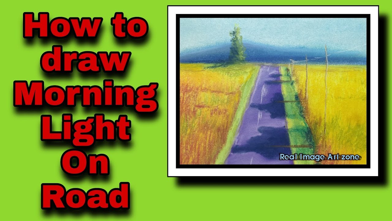 How to Draw Morning Light On Road. - YouTube