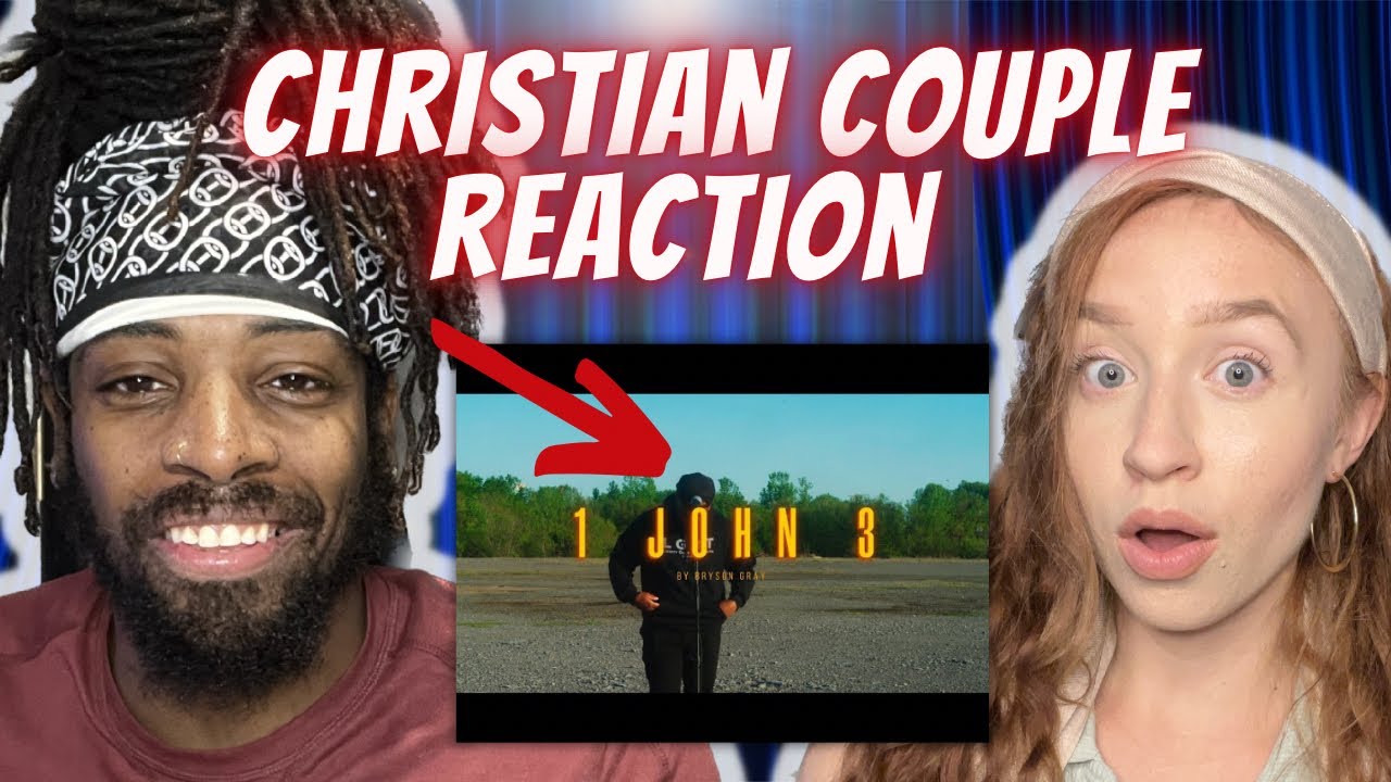 Bryson Gray - 1 John 3 | FIRST TIME REACTION - YouTube