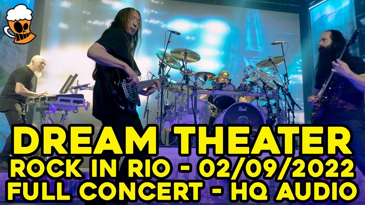 DREAM THEATER - ROCK IN RIO 2022 (HQ AUDIO) | TUPFS Shows & Bootlegs ...