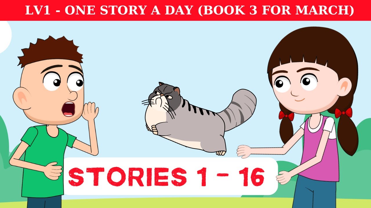 One Story A Day Level 1 - Stories 1 - 16 (Book 3 For March) - YouTube