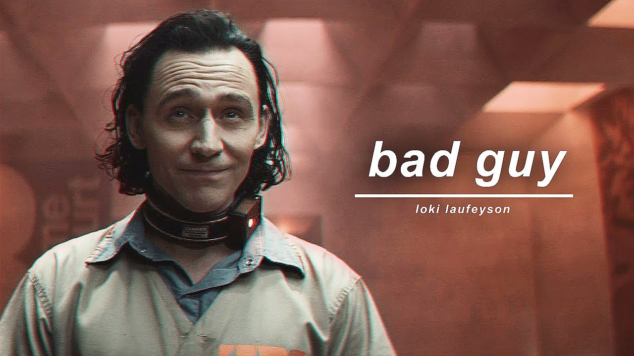 loki laufeyson - bad guy [+1x1] FMV - YouTube