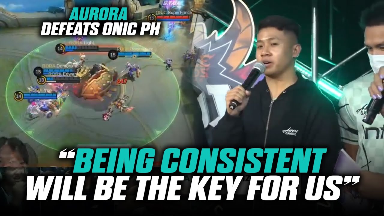 BEING CONSISTENT WILL BE THE KEY FOR US | AURORA VS ONIC PHILIPPINES HIGHLIGHTS - YouTube
