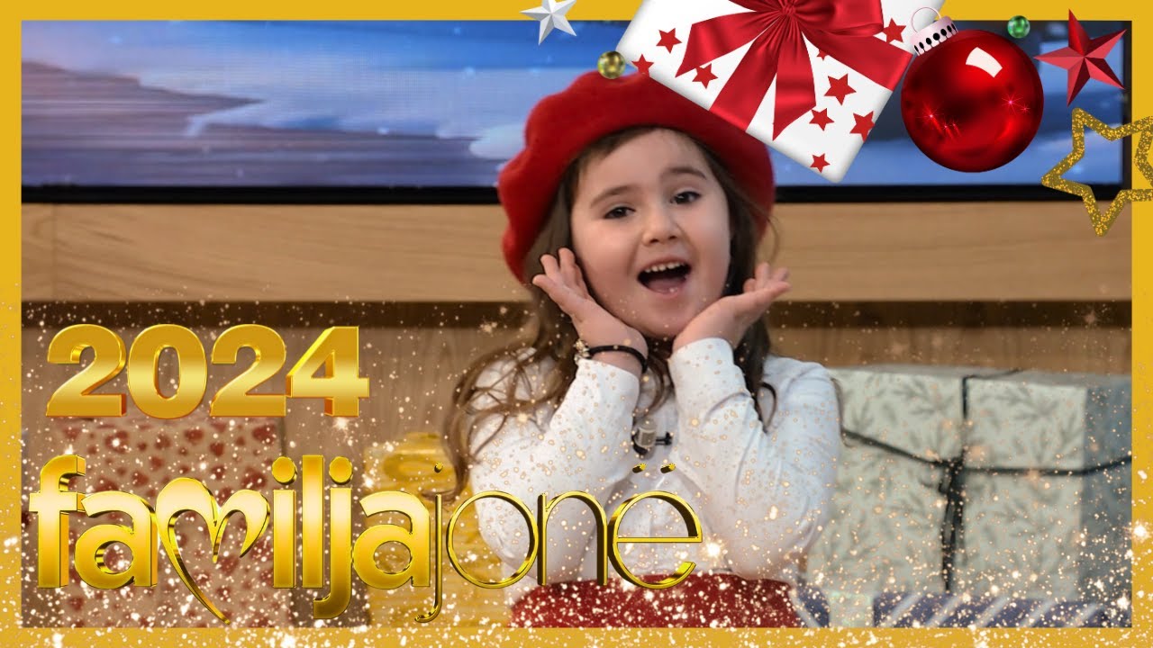 Familja Jonë Festive - Eda Bahtiri - Gëzuar 2024! - YouTube
