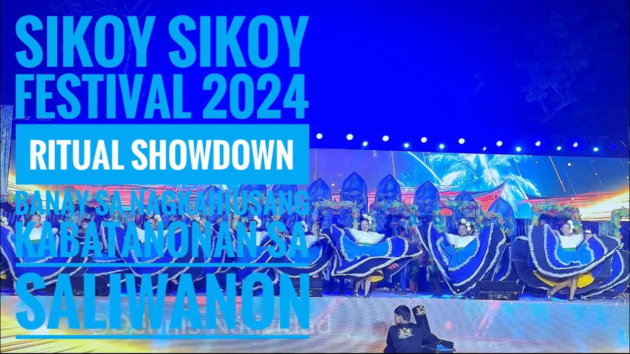 Sikoy Sikoy Festival 2024 Ritual Showdown - Banay Sa Nagkahiusang ...