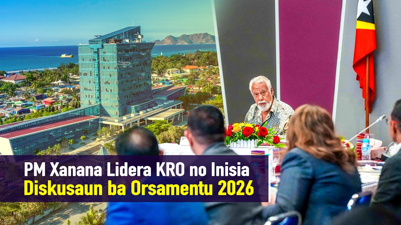 PM Xanana Lidera KRO no Inisia Diskusaun ba Orsamentu 2026 - YouTube