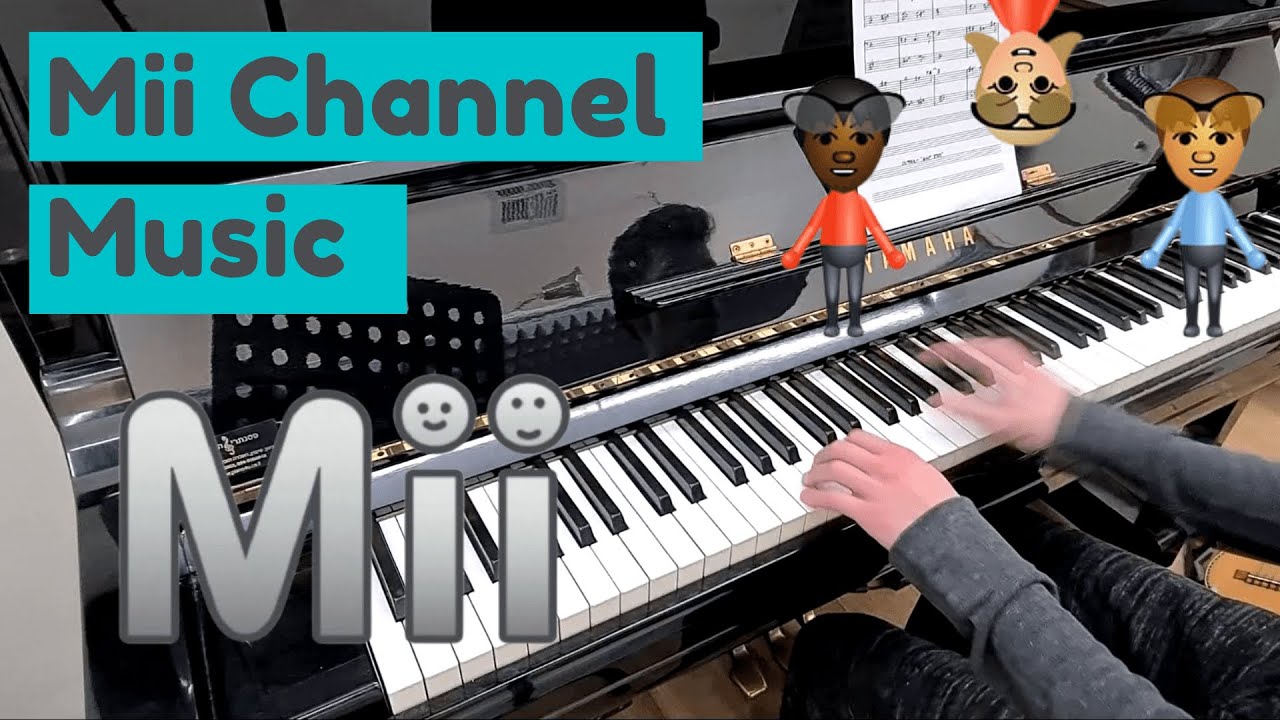 Mii Channel Music - Piano Cover (Free Sheet Music) - YouTube
