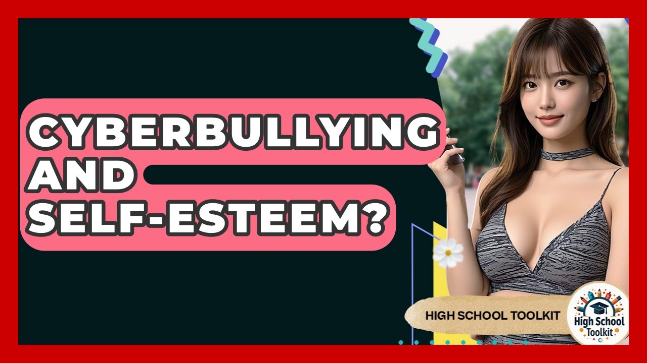 Cyberbullying And Self-Esteem? - High School Toolkit - YouTube