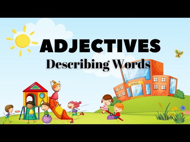 Describing Words For Kids