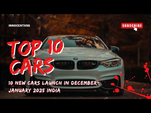 10 NEW CARS LAUNCH IN DECEMBER-JANUARY 2025 INDIA | UPCOMING CARS 2025 ...