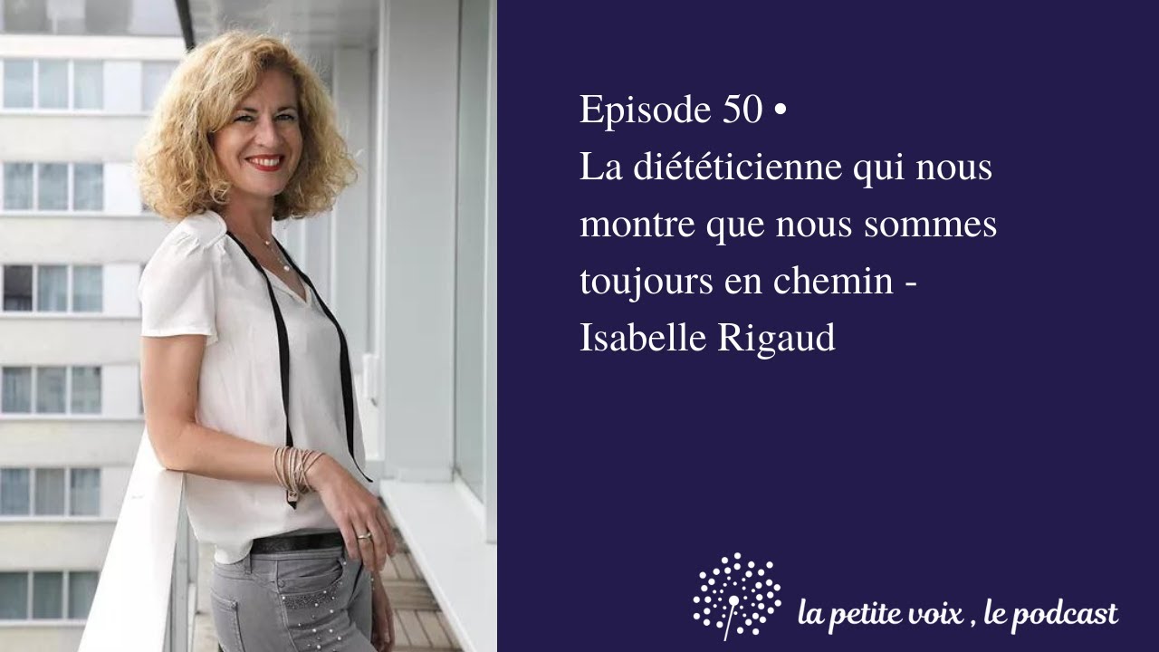 La diététicienne qui nous montre que nous sommes toujours en chemin ...