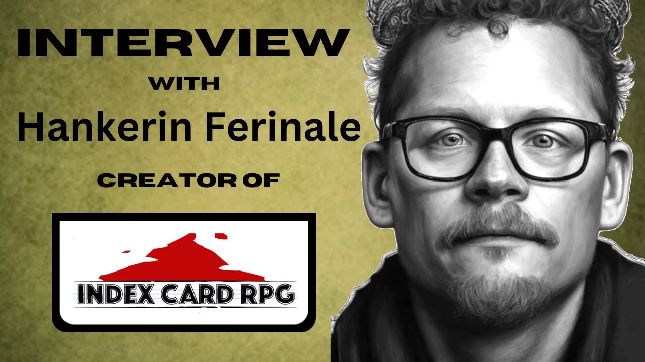 Full interview with ICRPG and Runehammer creator, Hankerin Ferinale! # ...