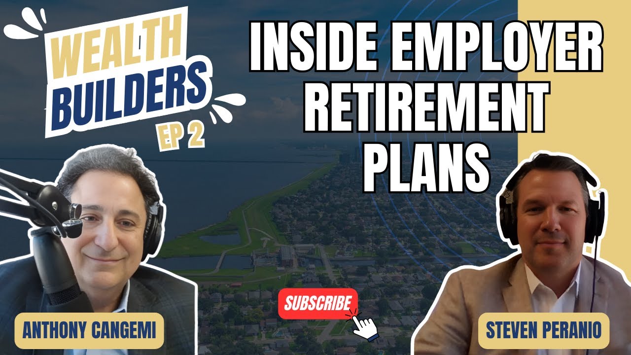 Employer Retirement Plans with Steven Peranio | Wealth Builders | Ep. 2 ...