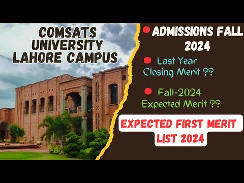COMSATS Lahore Campus Closing Merit 2023 | Expected Merit List 2024 ...