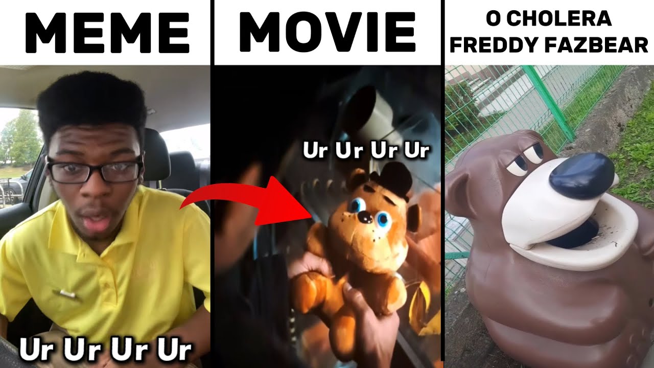 Freddy Fazbear Ur Ur Ur Ur Meme Original vs Movie vs O Cholera Czy To ...