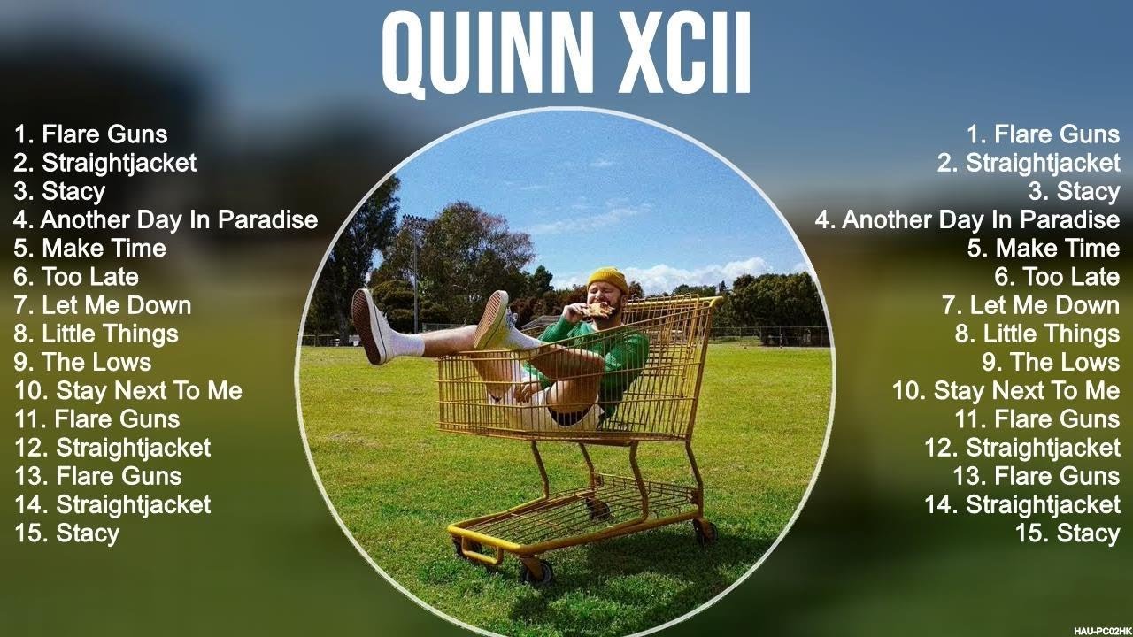 Quinn XCII Greatest Hits Full Album ️ Top Songs Full Album ️ Top 10 ...